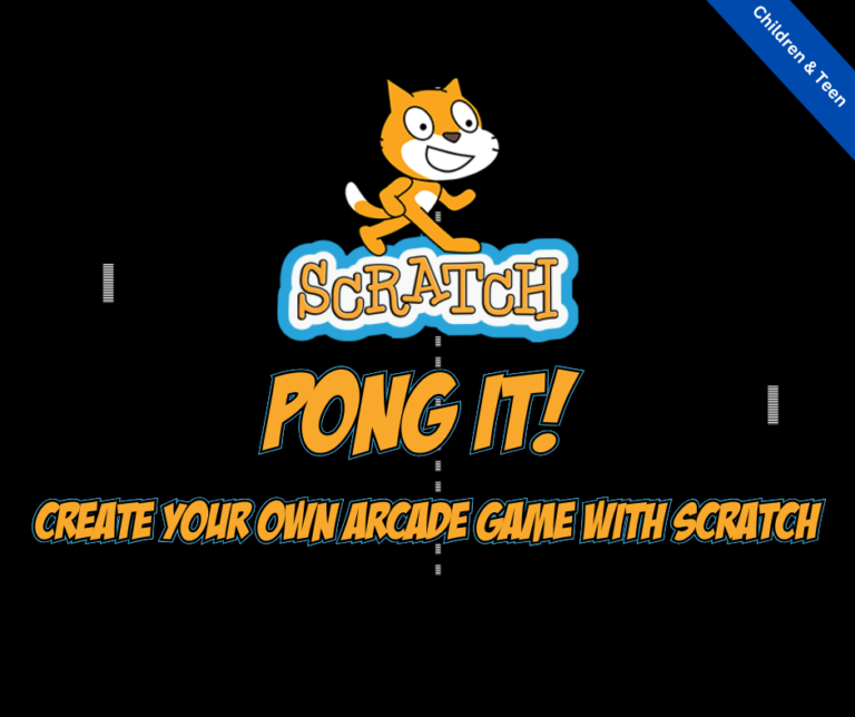 Pong It! Create Your own Arcade Game with Scratch – Explore Alexandria ...